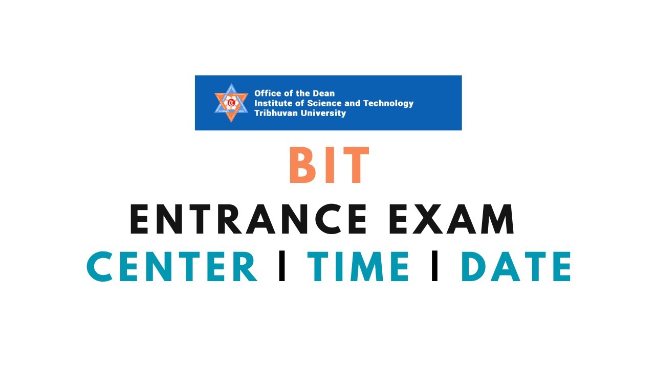 BIT Entrance Exam Center | Date Extended | Time | Full Details - YouTube