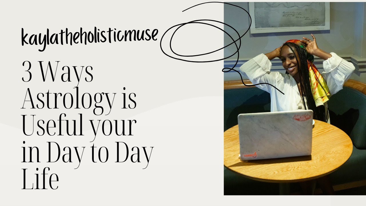 3 Ways Astrology Can Transform Your Daily Life + Finding Your Chart ...