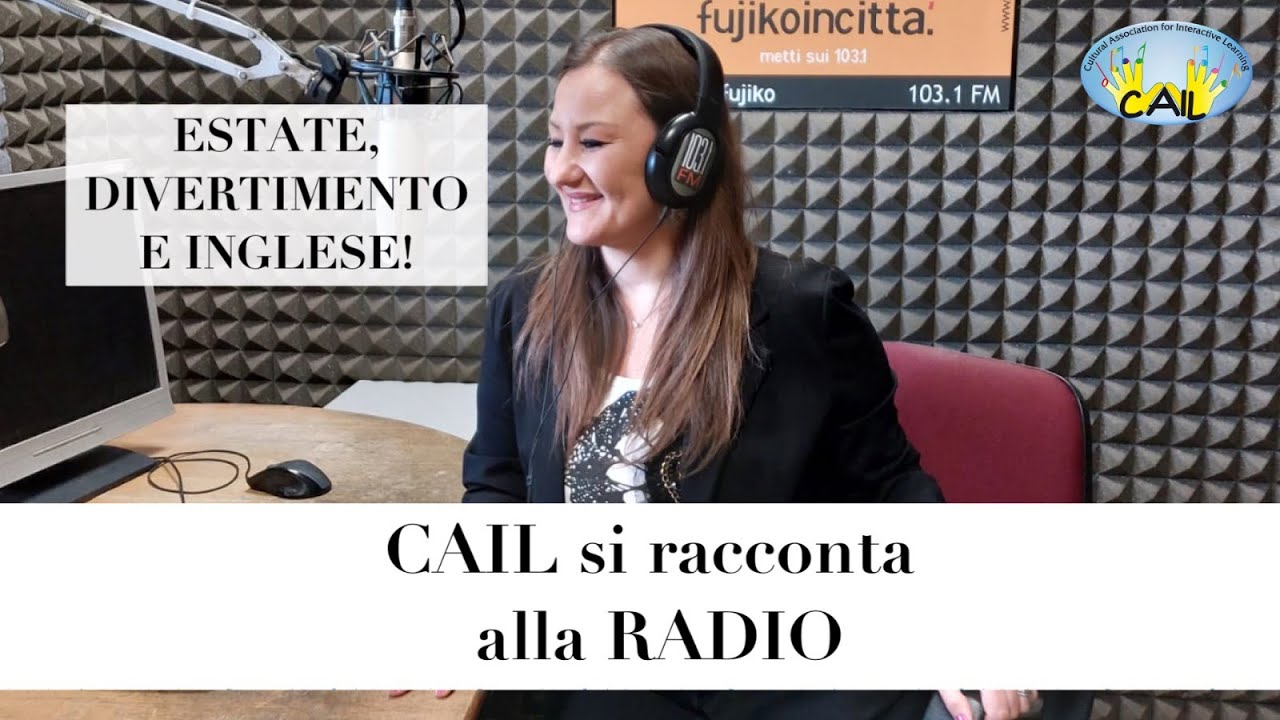 CAIL Language School si racconta alla radio - YouTube