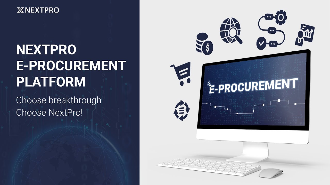 NEXTPRO - GIẢI PHÁP MUA HÀNG TỐT NHẤT CHO DOANH NGHIỆP | E-PROCUREMENT PLATFORM - YouTube