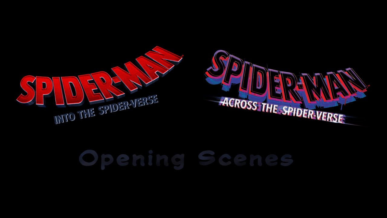 Spider-Man: Into/Arcross the spider verse Opening Intro sequence # ...