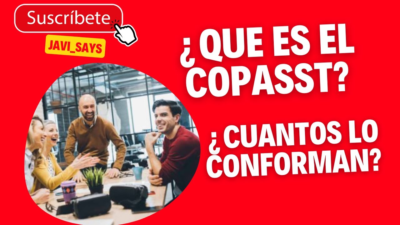 QUE ES EL COPASST y Como Se CONFORMA COMITE PARITARIO DE SEGURIDAD Y ...