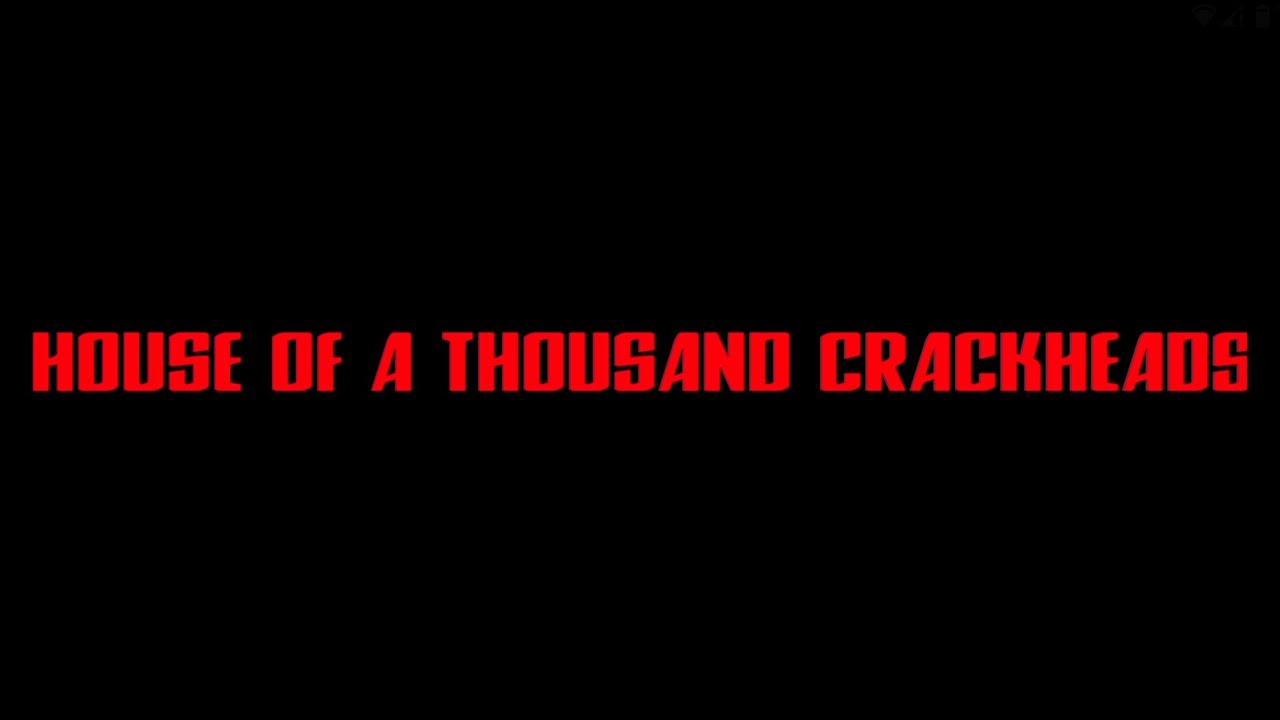 Trailer for DR GODZILLAS New Movie! House of a Thousand Crackheads ...