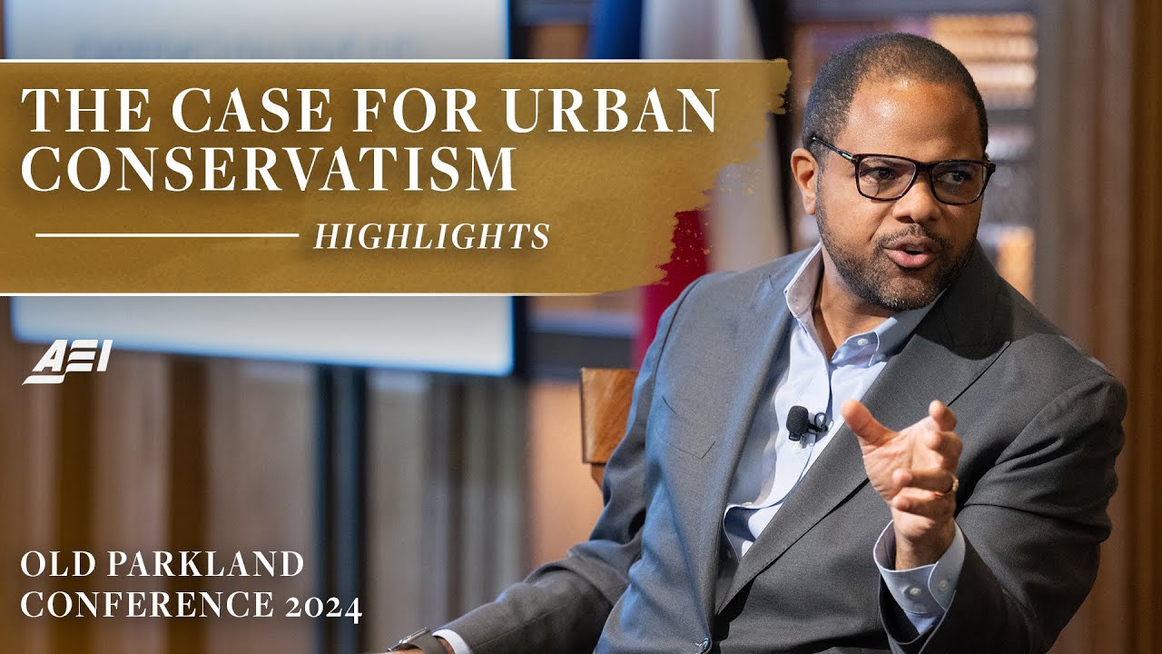Highlights: The Case for Urban Conservatism | OLD PARKLAND CONFERENCE ...