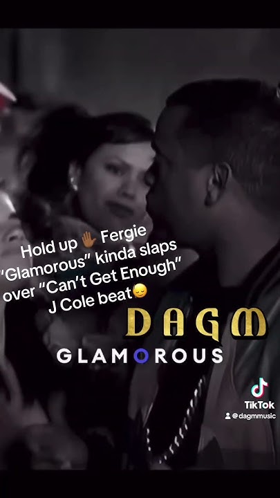 What if Fergie got on a J Cole song? Glamorous x Can’t Get Enough # ...