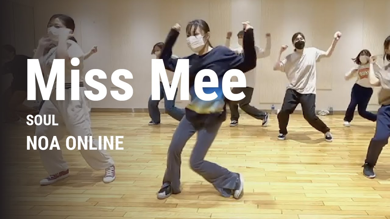 Miss Mee - SOUL Dance Class / NOA ONLINE DANC - YouTube