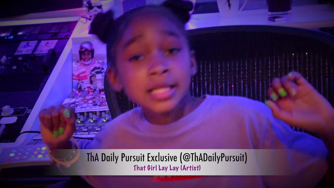 [TRAILER] That Girl Lay Lay interview with ThA Daily Pursuit - YouTube