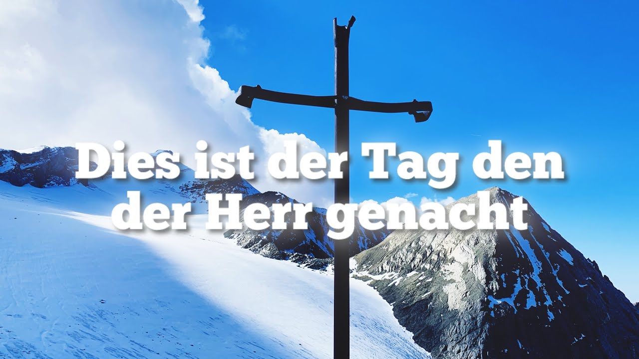 Dies ist der Tag, dies ist der Tag, den der Herr gemacht #lobpreis # ...