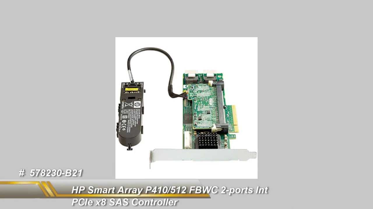 578230-B21 HP Smart Array P410/512 FBWC 2-ports Int PCIe x8 SAS ...