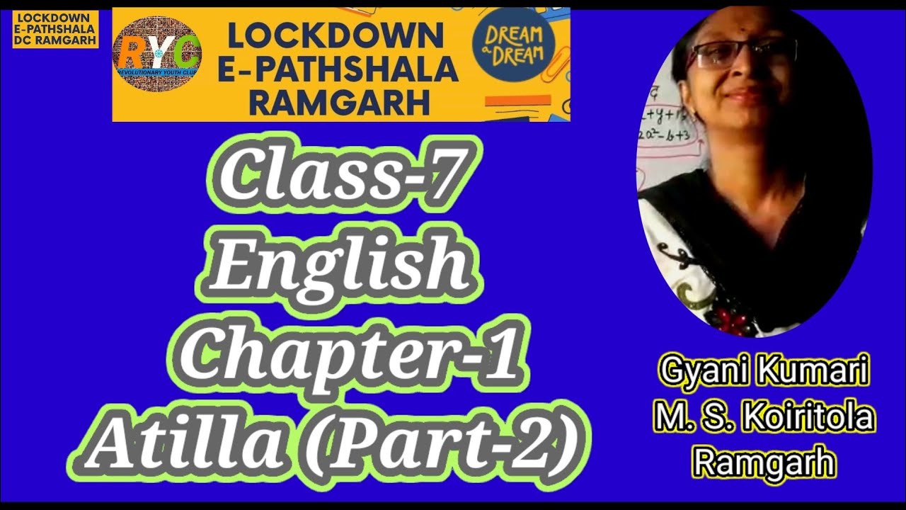 Class 7 English Chapter 1 Attila Part2 YouTube class-7-english-chapter-1-attila-part2-youtube