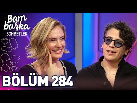 Bambaşka Sohbetler 284. Bölüm - Ersay Üner | @BambaskaSohbetler