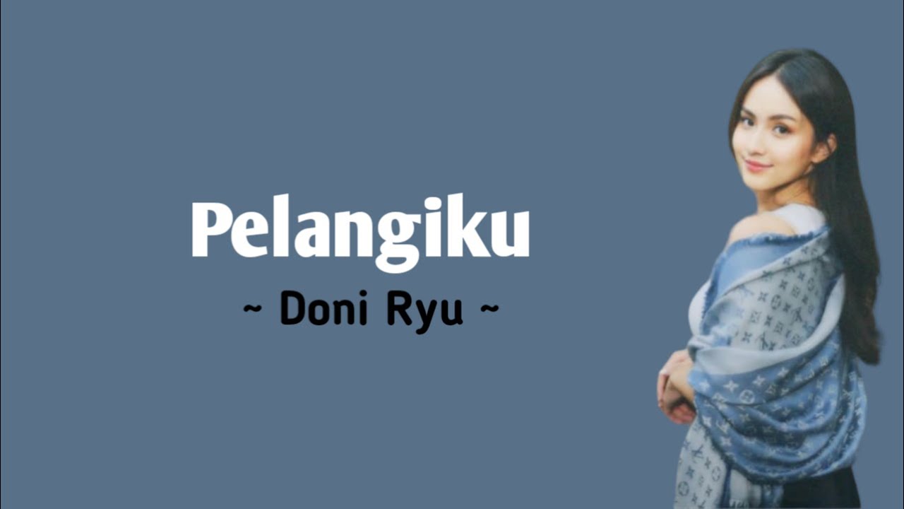 pelangiku - Doni Ryu ( cover ) - YouTube