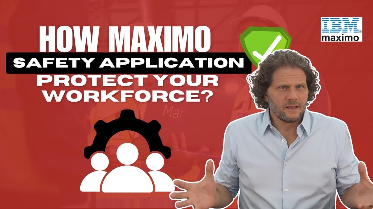 How IBM Maximo®️ Safety Applications Protect Your Workforce? - YouTube