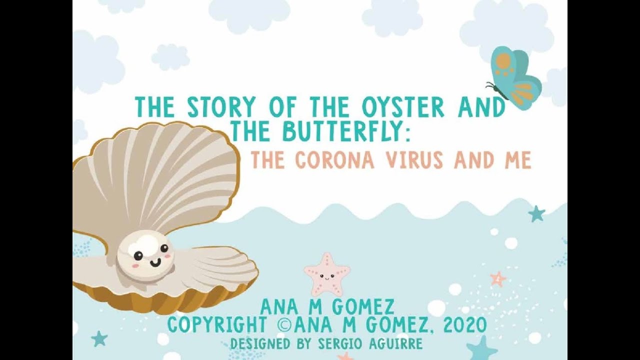 The Story of the Oyster and the Butterfly: The Coronavirus and Me - YouTube