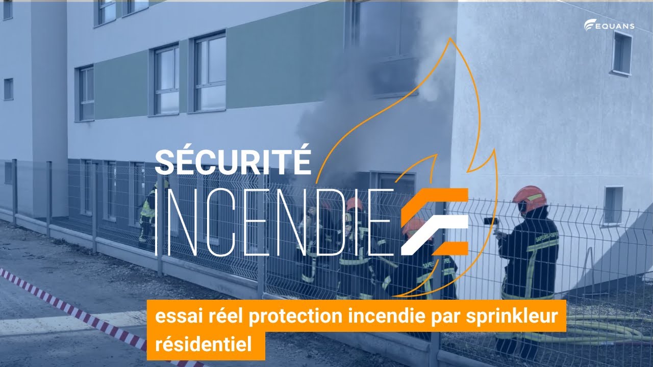 Cas client : essai réel protection incendie par sprinkleur résidentiel ...