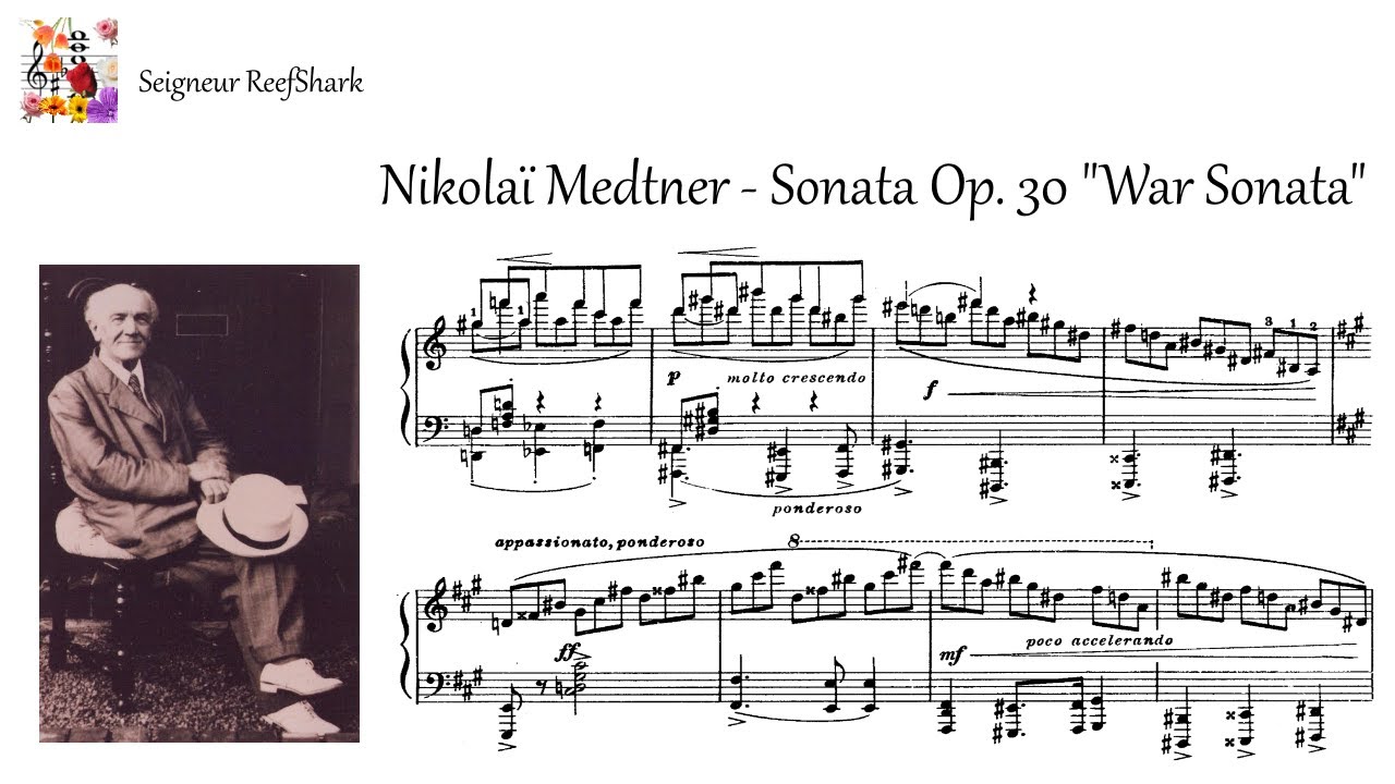 Medtner - Sonata in A Minor "War Sonata" Op. 30 (Eckardstein, Milne and ...