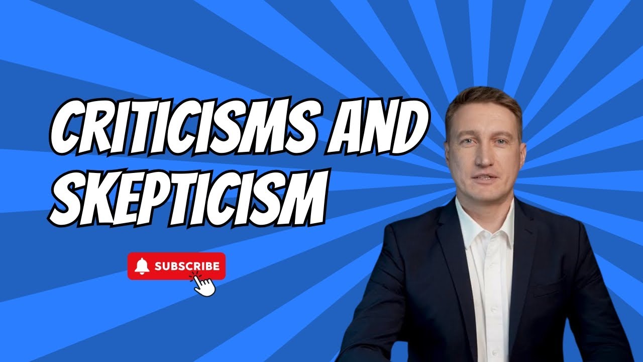 Criticisms and Skepticism - YouTube
