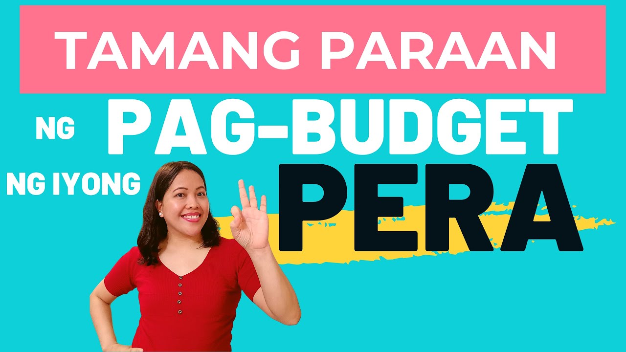 Tamang paraan ng pag-BUDGET ng iyong PERA - YouTube
