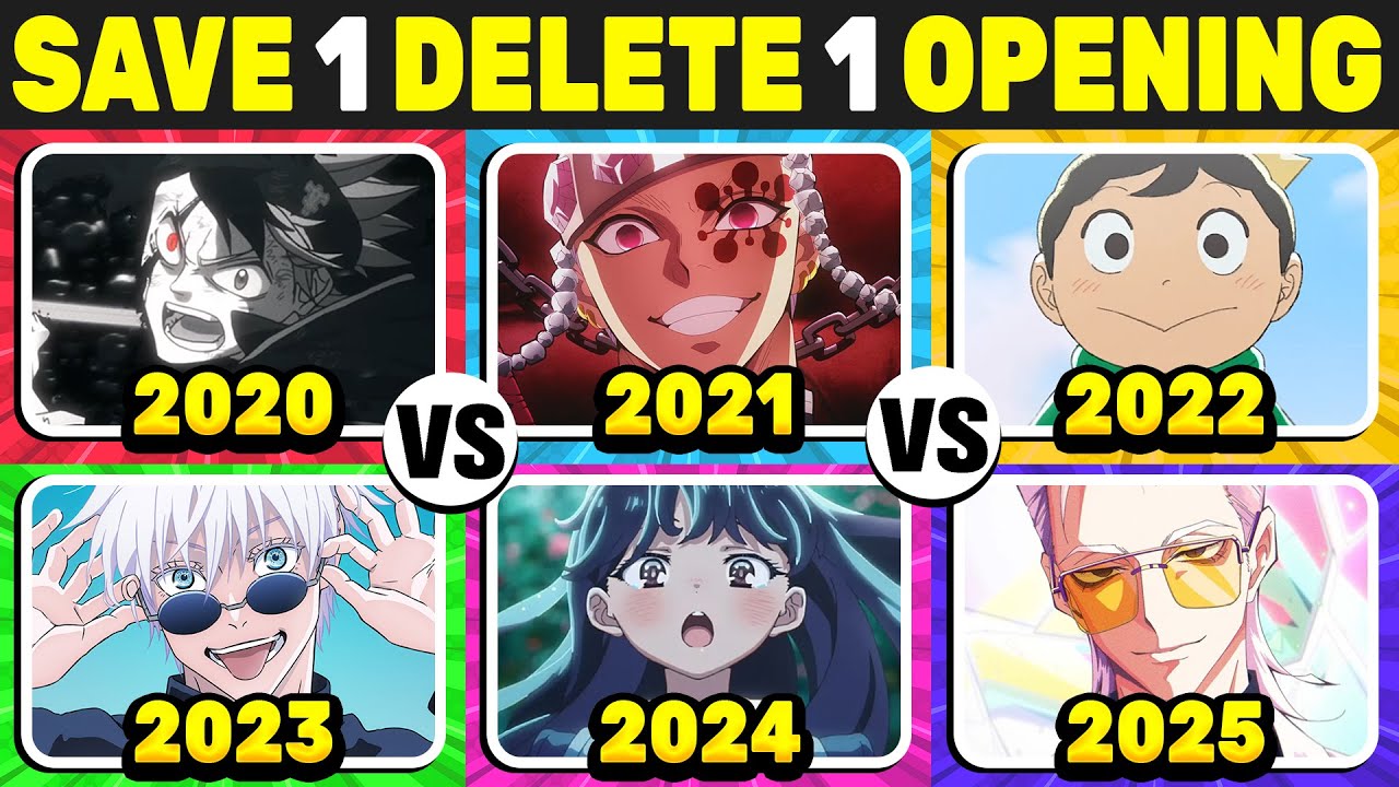 SAVE 1 OPENING DELETE 1 OPENING | Which Year Has the Best Anime ...