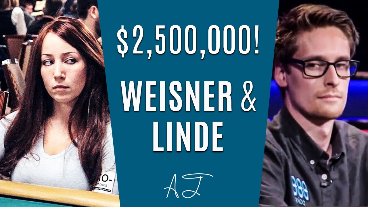 Weisner & Linde on a POKER COLLISION for $2,500,000! (WSOP Tournament ...
