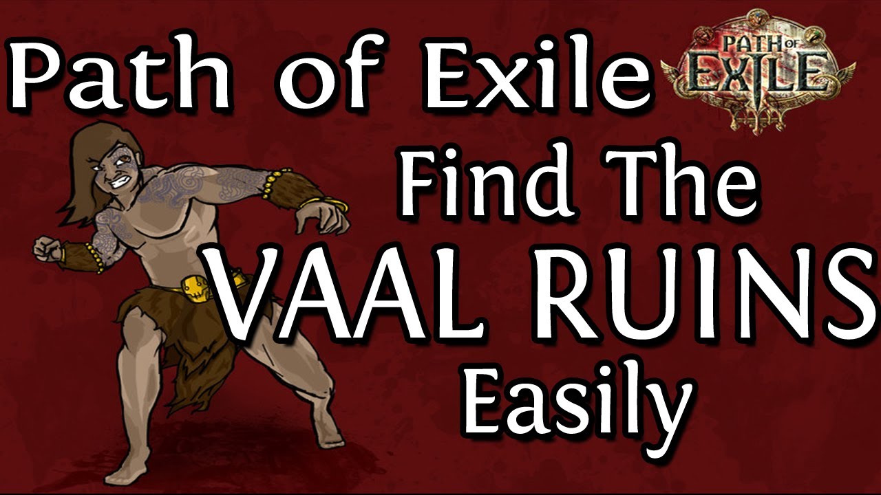 How to Easily Find The Vaal Ruins in Path of Exile - YouTube