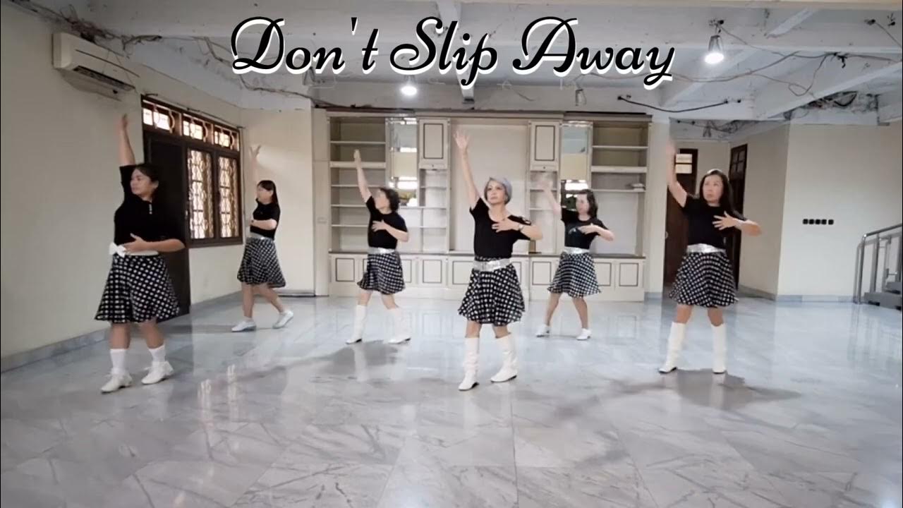 Don't Slip Away. Line Dance - YouTube