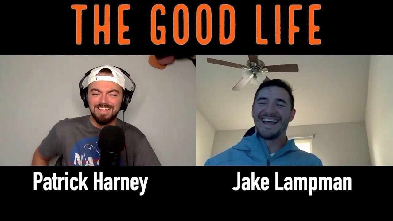 The Good Life Ep. 16 - Jake Lampman - YouTube