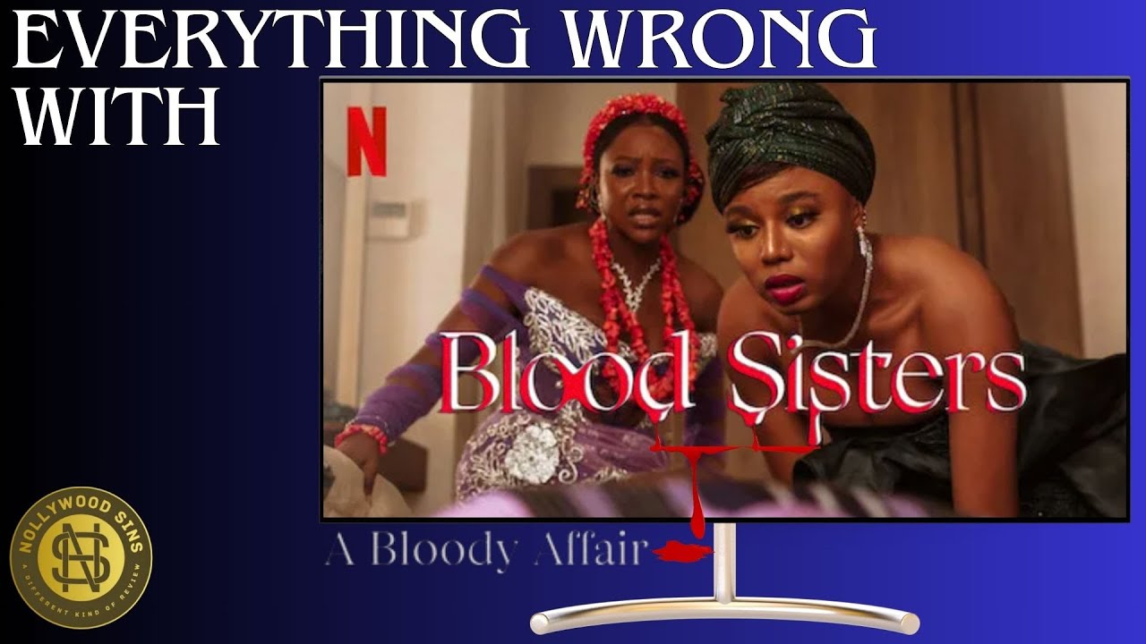 Everything Wrong With Blood Sisters - A bloody Affair - YouTube