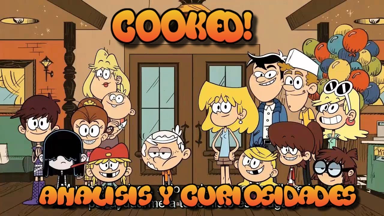 Cooked! | The Loud House | Analisis y Curiosidades - YouTube