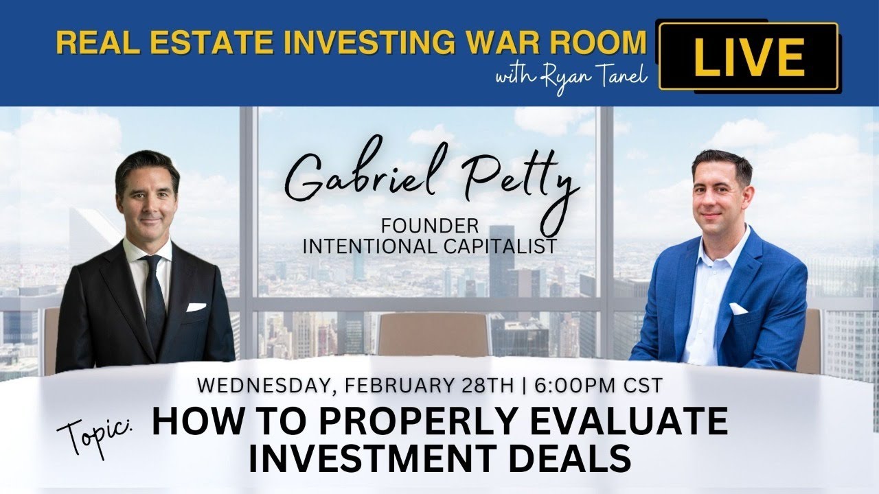 How to Properly Evaluate Investment Deals with Gabriel Petty - YouTube