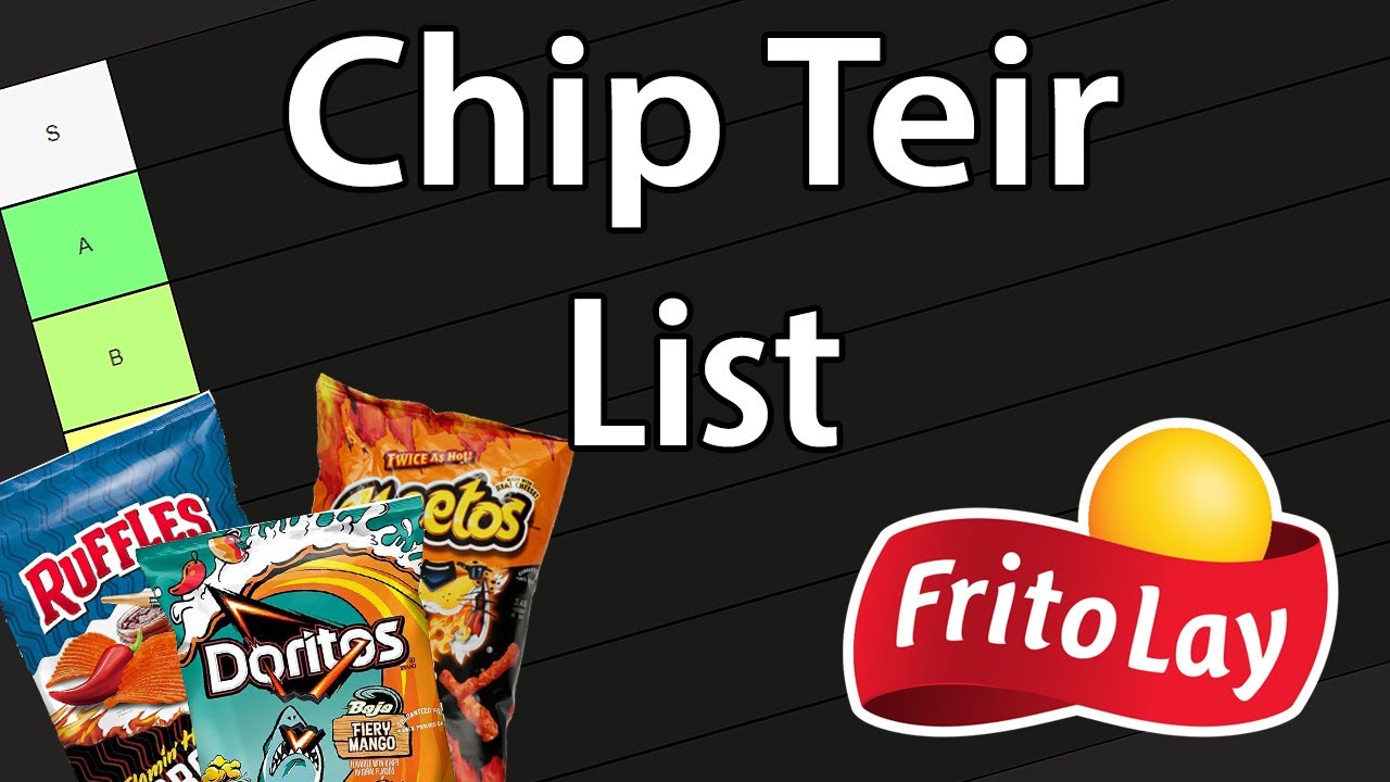 The Ultimate Chip tier list (Frito-Lay edition) - YouTube
