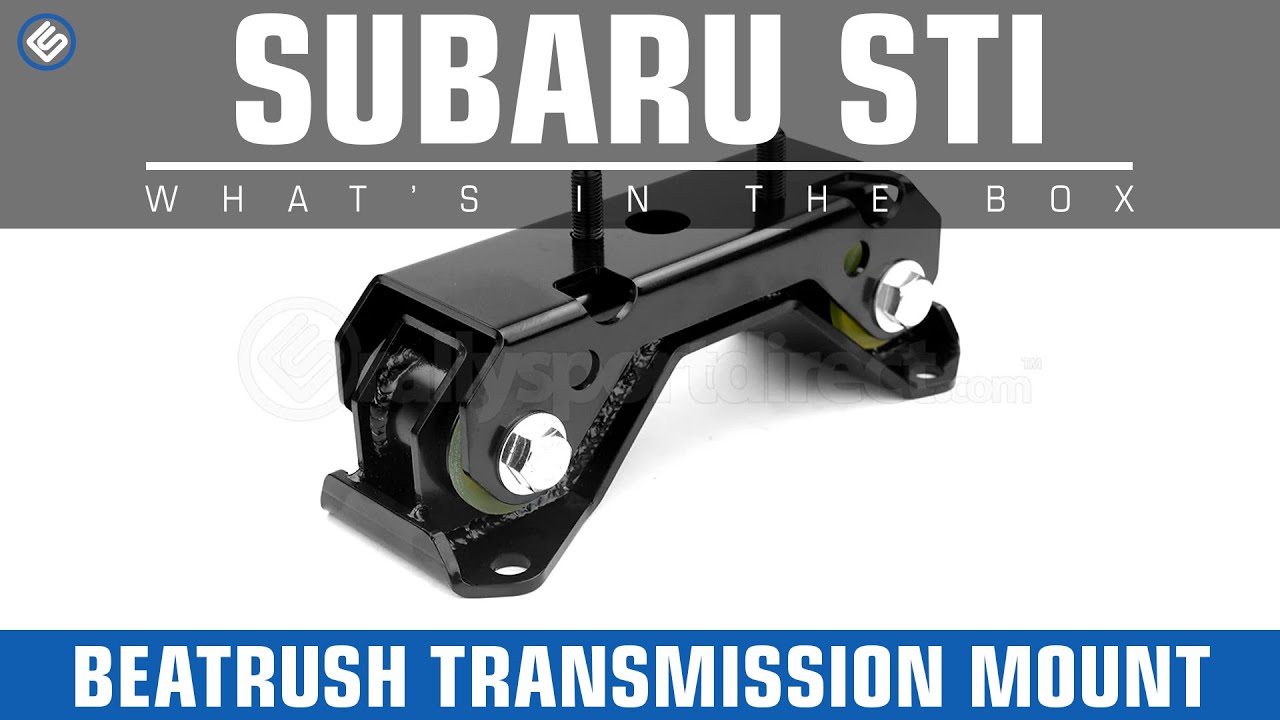Beatrush Subaru STI 6spd Transmission Mount and Engine Mount - Whats in ...