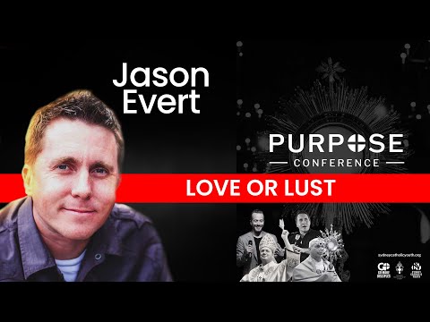 Love or Lust - Jason Evert