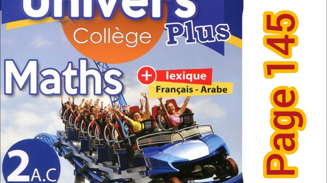 ordere et opérations univers plus maths deuxième année collège page 145 ...
