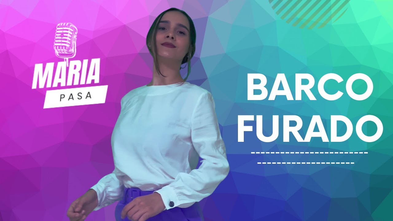 Barco Furado - Maria Pasa (Compositor Nino PASA) - YouTube