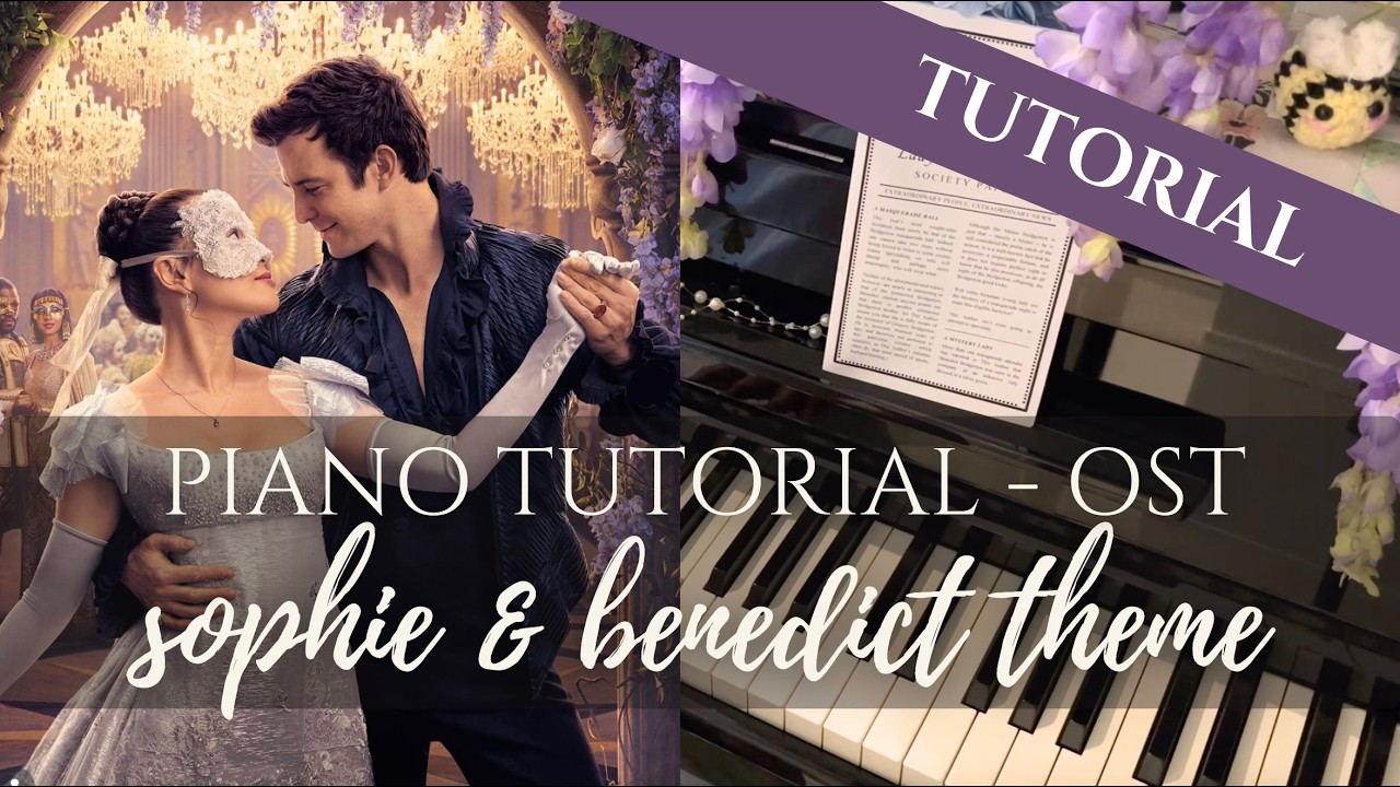 Piano Tutorial - Sophie & Benedict Theme "A Simple Dance Lesson ...