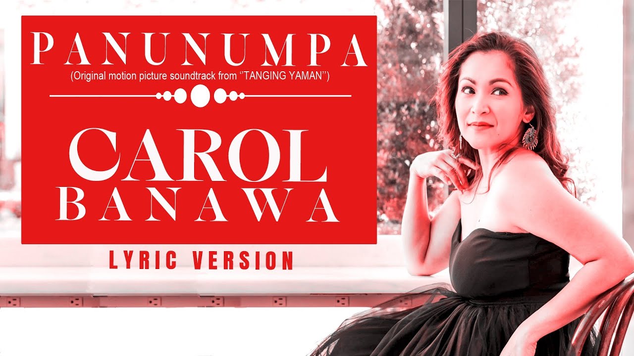 PANUNUMPA - CAROL BANAWA (Lyric Version) - YouTube
