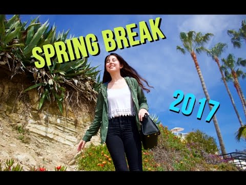 Spring Break 2017 - California - YouTube