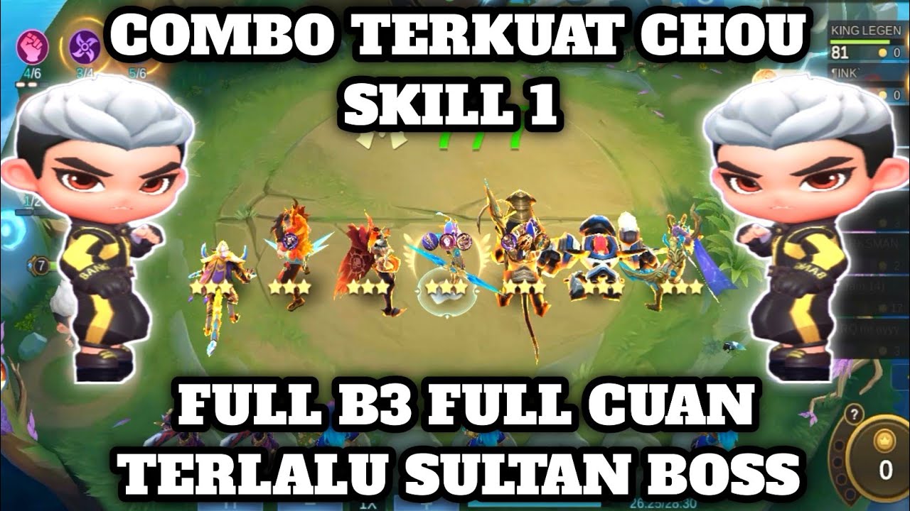 COMBO TERKUAT CHOU SKILL 1||FULL B3 FULL CUAN TERLALU SULTAN BOSS ...