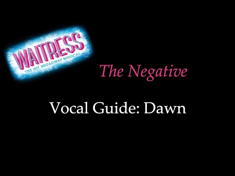 Waitress - The Negative - Vocal Guide: Dawn - YouTube