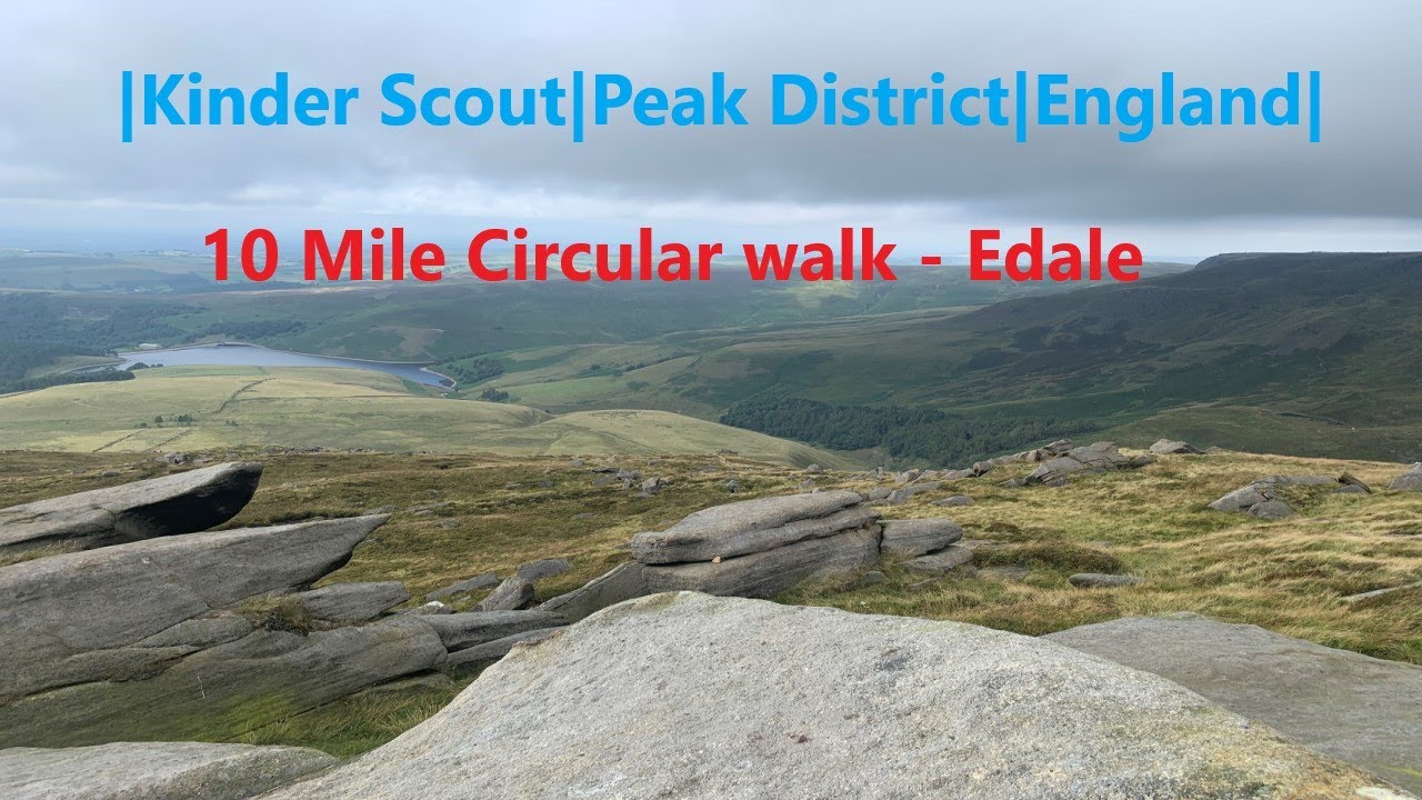 Kinder Scout walk from Edale village | Classic circular walk| Kinder ...