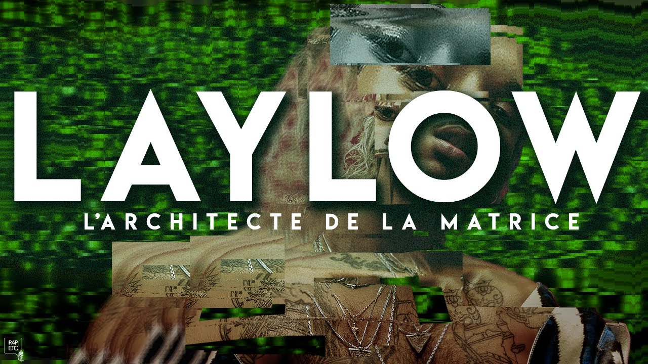 TOUT SAVOIR SUR LAYLOW - YouTube