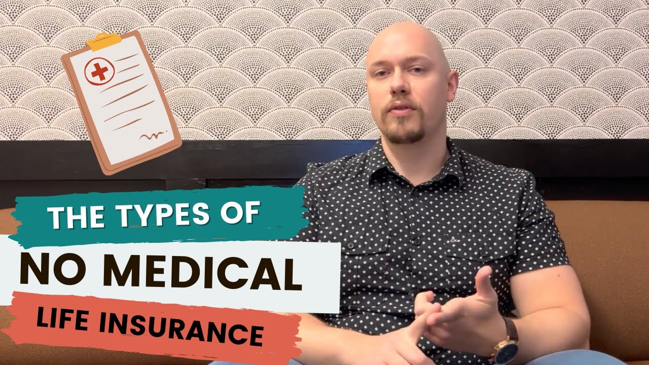 Types of No Medical Life Insurance Explained | Dundas Life - YouTube