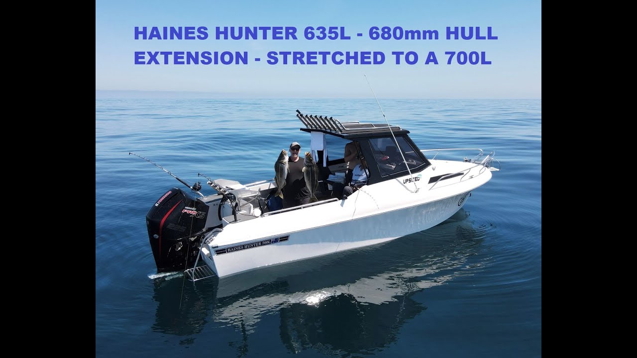 Haines Hunter 635L - 680mm hull extension - stretched to 7m - YouTube