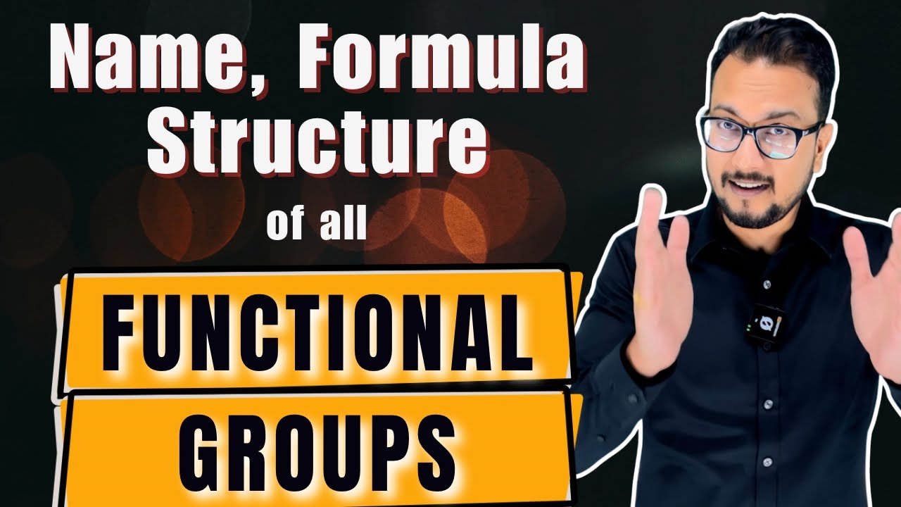 All Functional Groups of Organic Chemistry | GOC | Boards | JEE MAINS ...