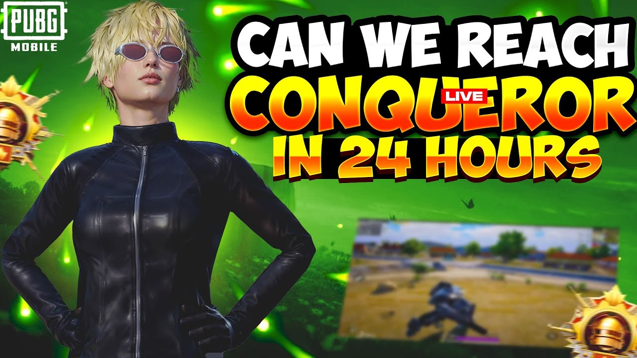 LIVE 🔴 CAN WE REACH CONQUEROR IN 24 HOURS? | PUBG MOBILE ! - YouTube
