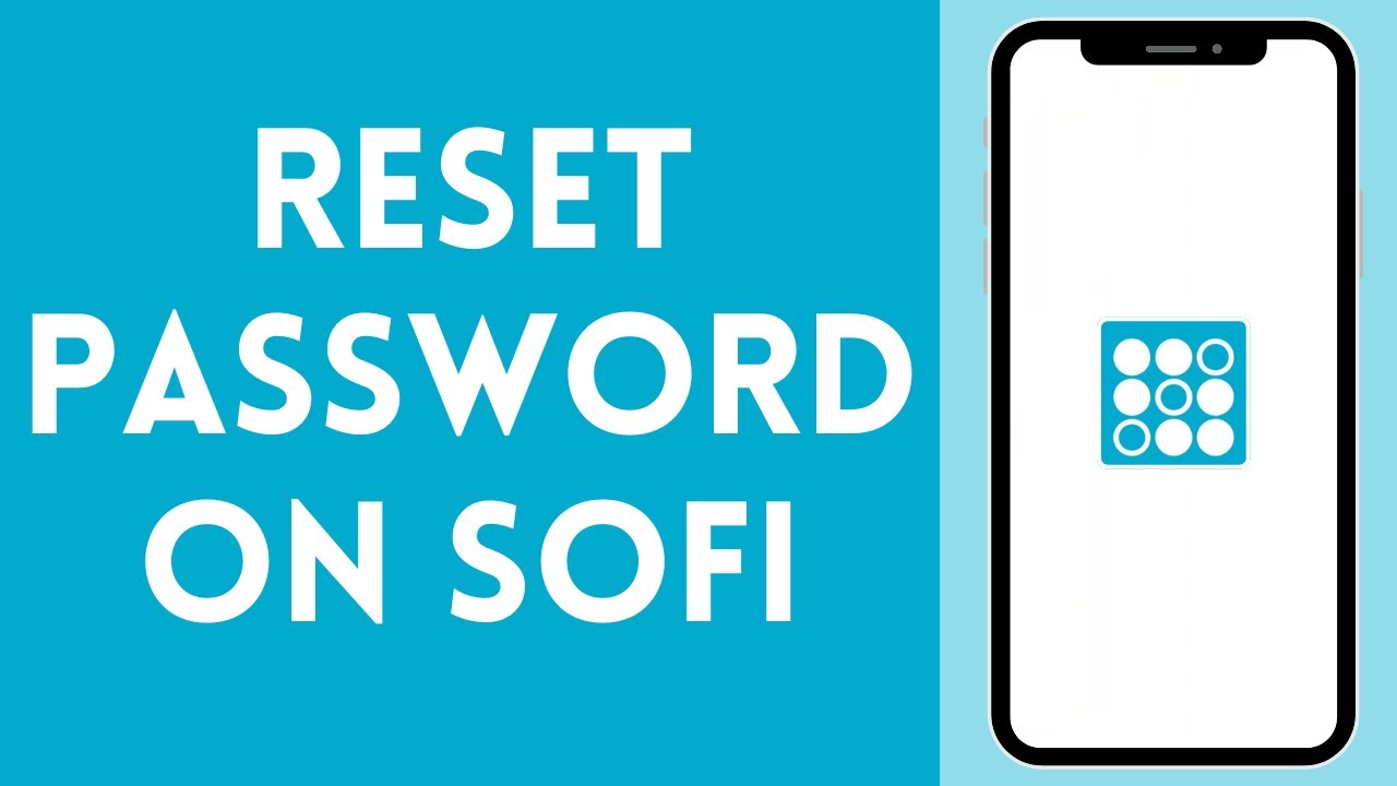 How to Reset Password in SOFI 2024 | Change Password in SOFI - YouTube