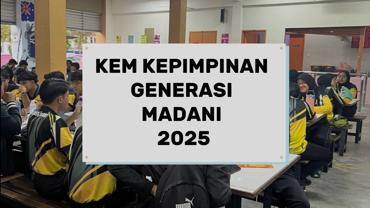 VIDEO KEM KEPIMPINAN GENERASI MADANI KTEDM 2025 - YouTube