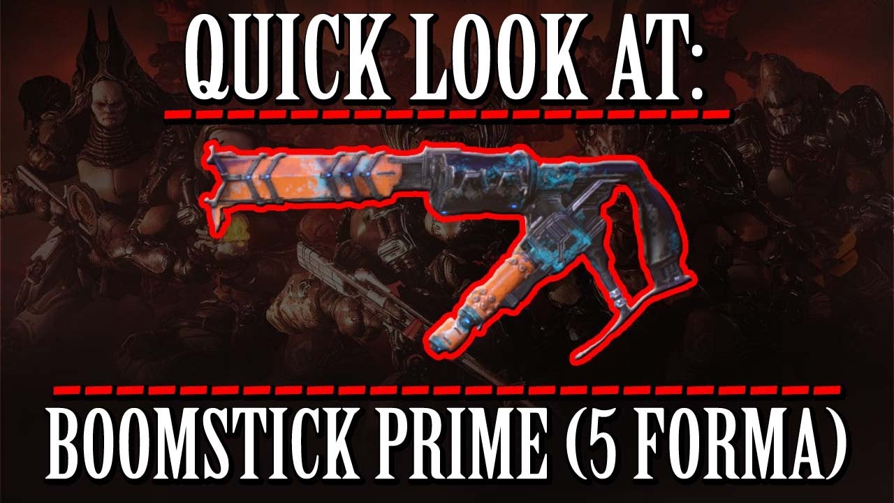 Warframe - Quick Look At: Boomstick Prime (Primary Tombfinger Kitgun ...