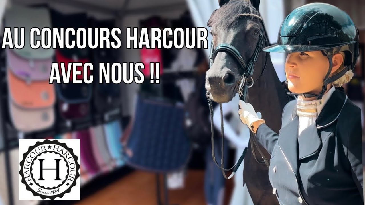 AU CONCOURS HARCOUR AVEC NOUS !!!!! - YouTube